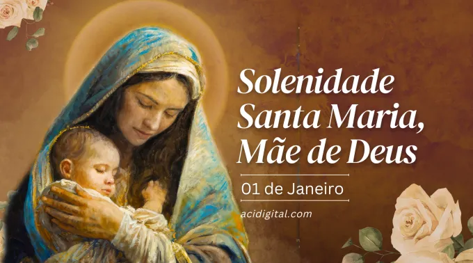 Hoje a Igreja celebra a solenidade de Santa Maria, Mãe de Deus ...